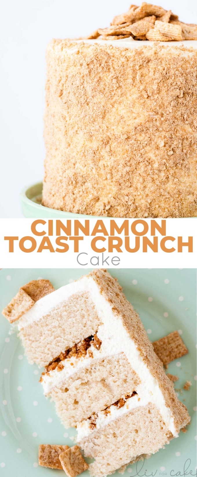 Cinnamon Toast Crunch Cake - Liv for Cake