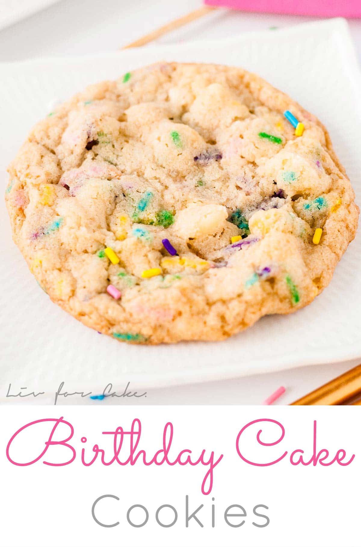 Birthday Cake Cookies - Liv for Cake