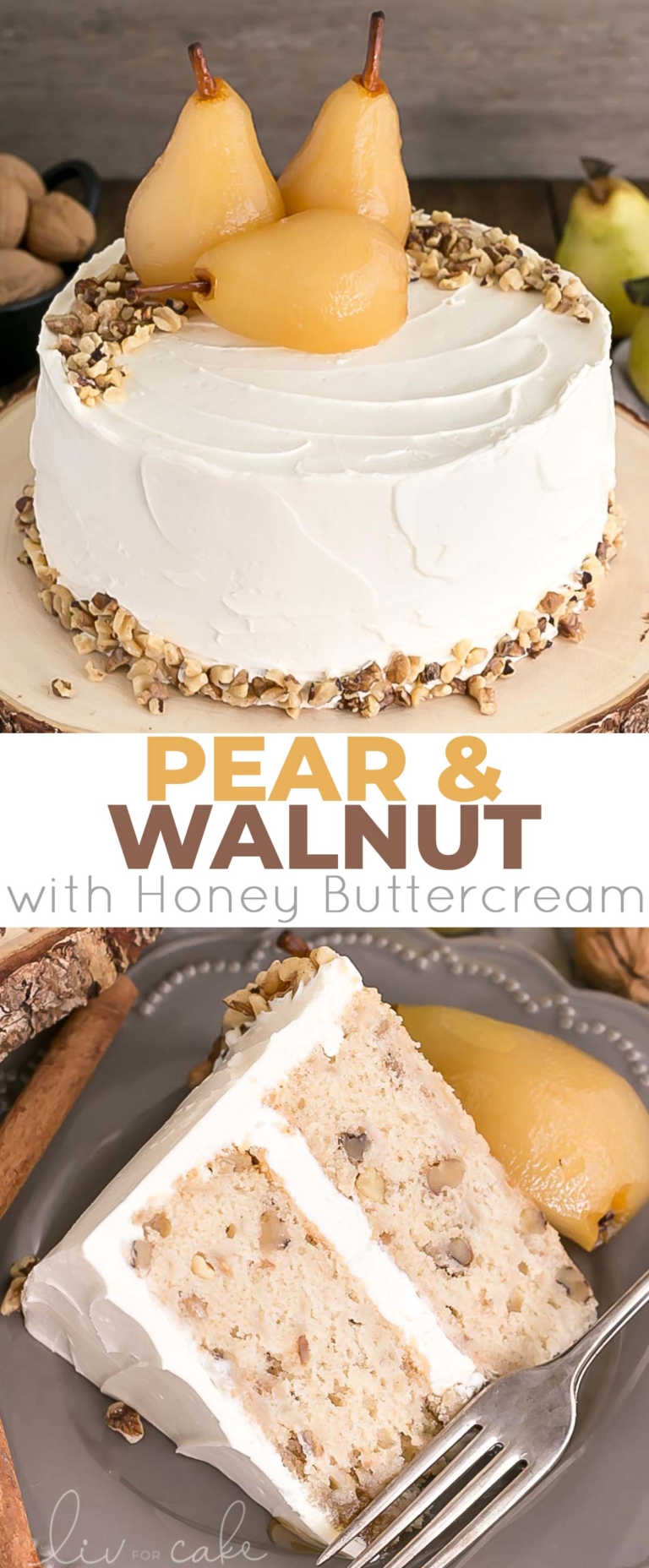 Pear & Walnut Cake with Honey Buttercream - Liv for Cake