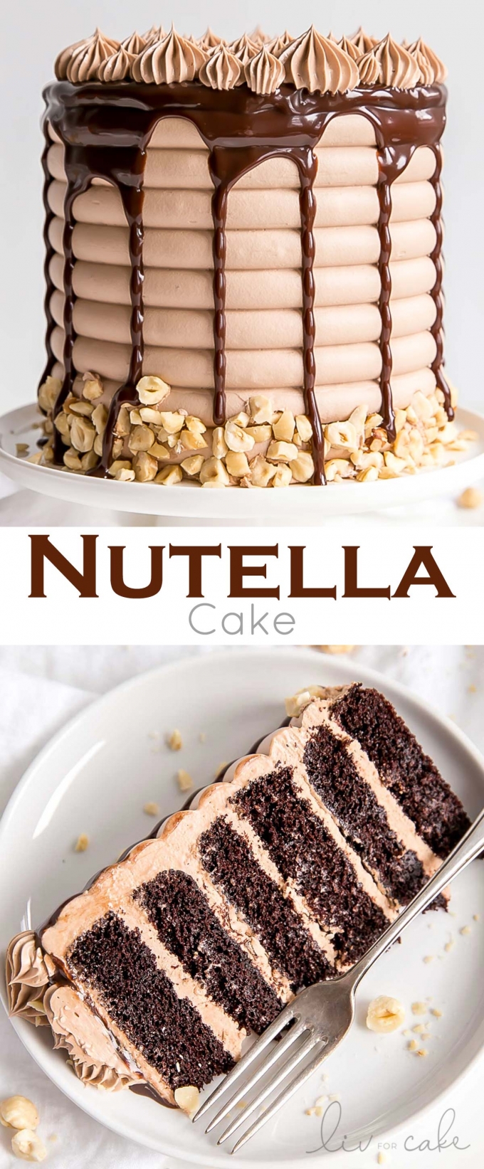 Nutella Cake - Liv for Cake
