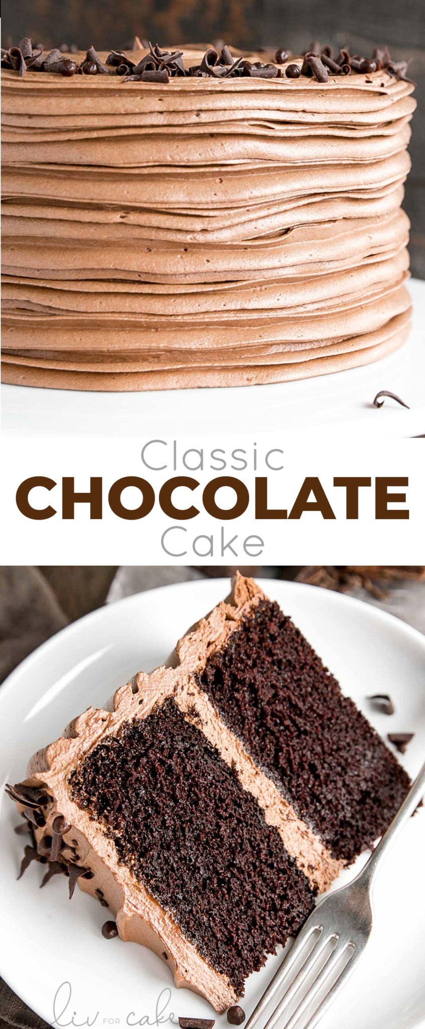 Homemade Chocolate Cake (Reader Favorite!) - Liv for Cake